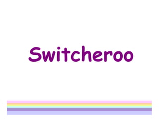 G9. switcheroo | PDF