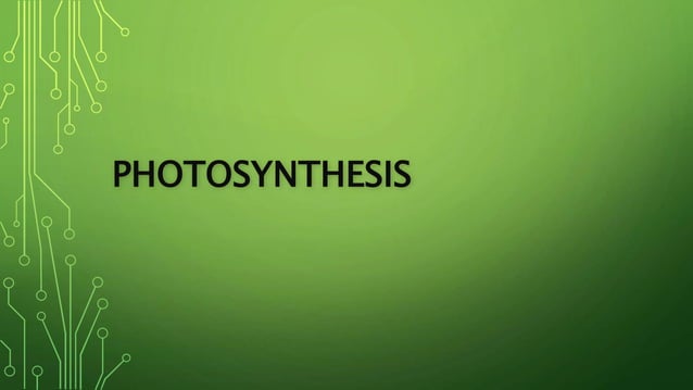grade 9 -Photosynthesis Power point Presentation | PPTX | Chemistry ...