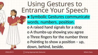ENGLISH 9 - USE APPROPRIATE GESTURES (FIRST QUARTER) | PPTX
