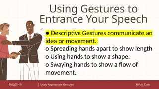ENGLISH 9 - USE APPROPRIATE GESTURES (FIRST QUARTER) | PPT