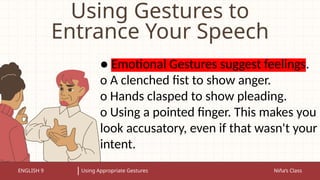 ENGLISH 9 - USE APPROPRIATE GESTURES (FIRST QUARTER) | PPTX