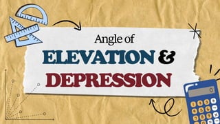 G9-Q4-ANGLE-OF-ELEVATION-AND-DEPRESSION.pdf