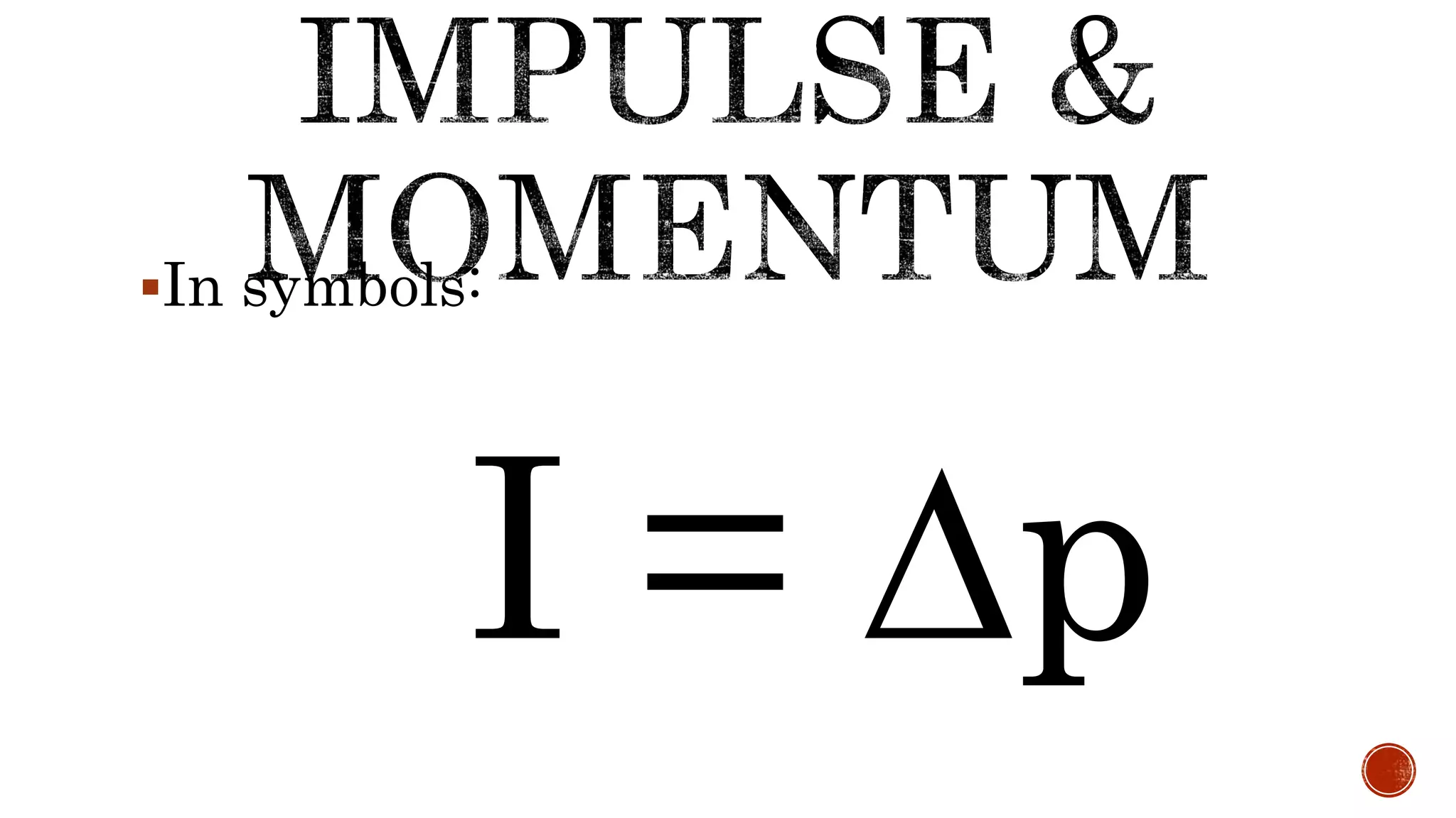 [G9 - Science Q4] Momentum and Impulse.ppt