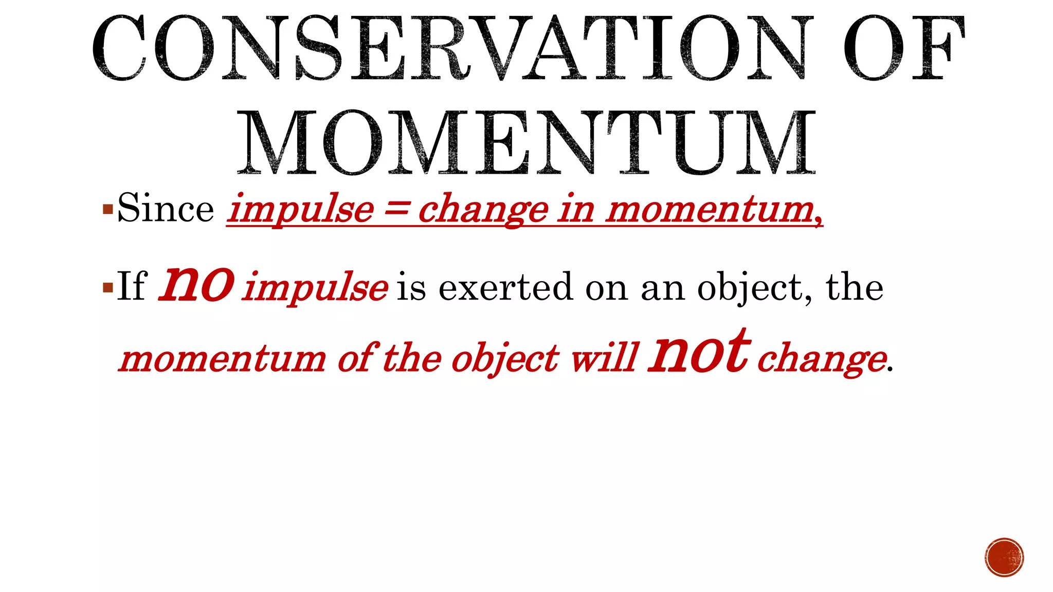 [G9 - Science Q4] Momentum and Impulse.ppt