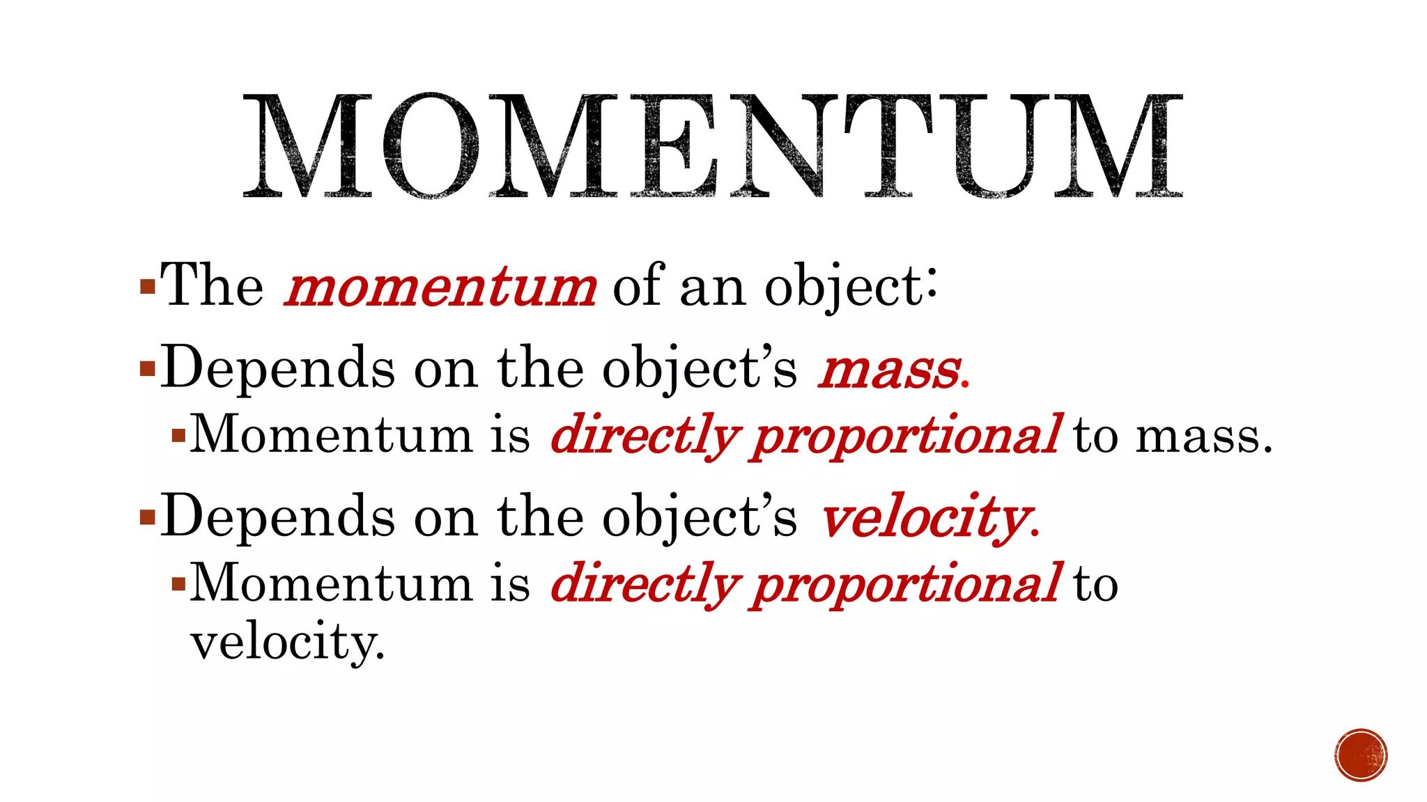 [G9 - Science Q4] Momentum and Impulse.ppt