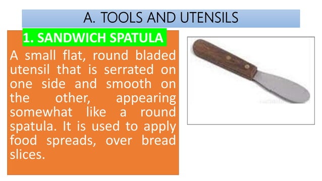 Tools, utensils and equipment in preparing sandwiches | PPTX