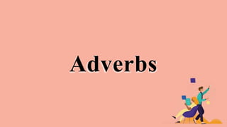 G9 adverbs | PPTX