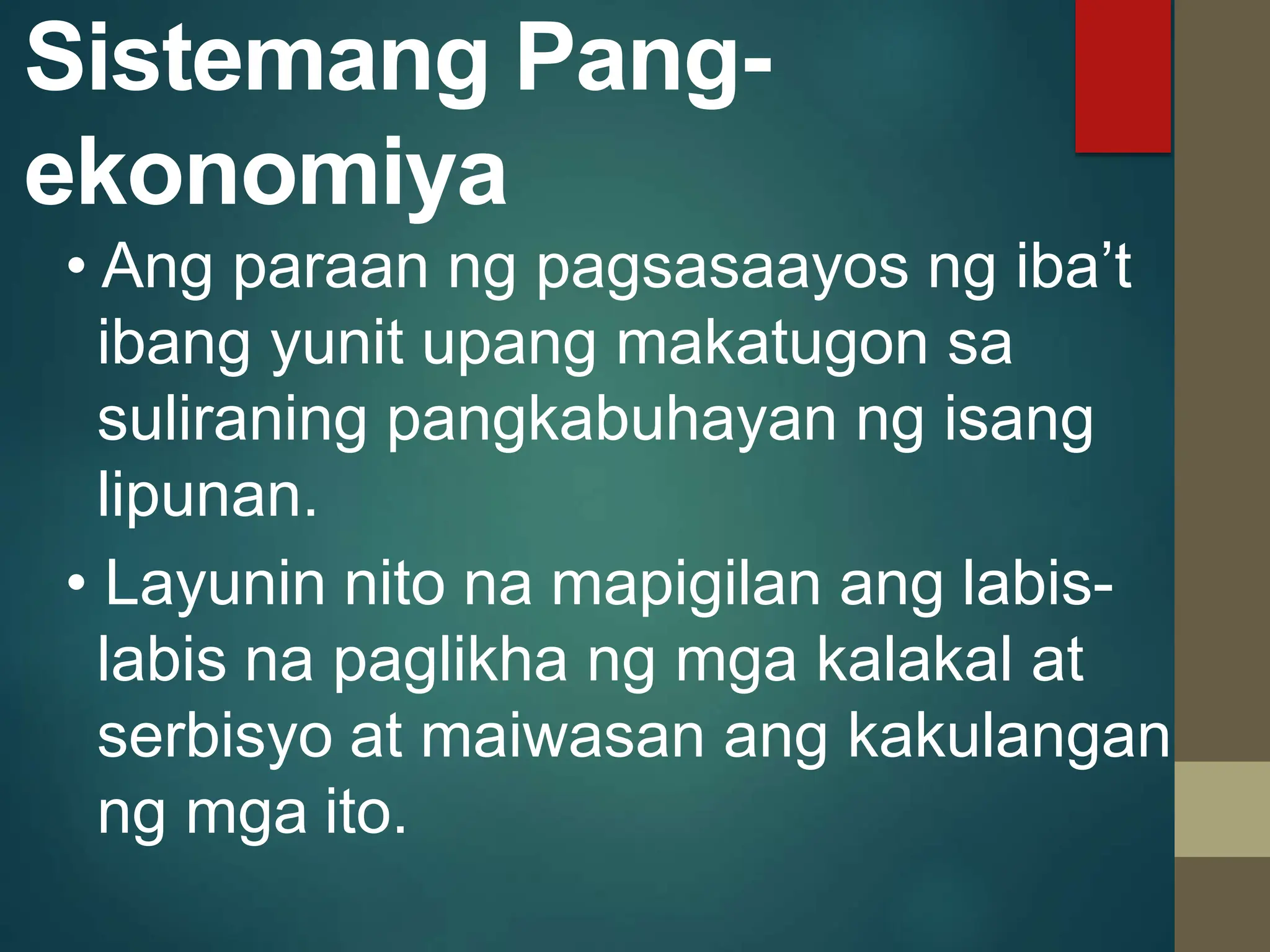 G9 AP Q1 Week 4 Sistemang Pangekonomiya.pptx