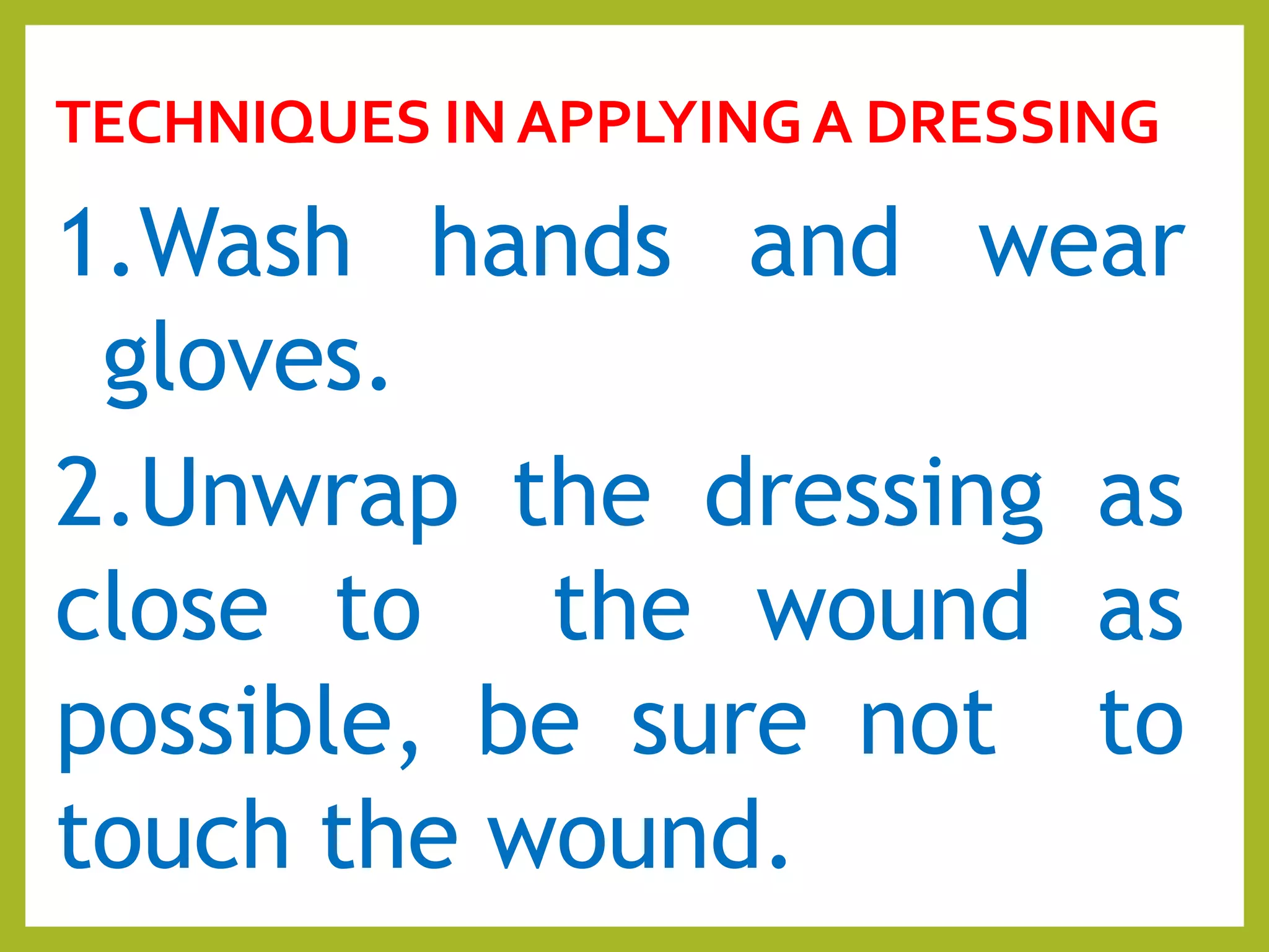 G9 dressing and Bandages.pptx