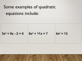 G9 Math Q1- Week 1 Intro of Quadratic Equation.ppt
