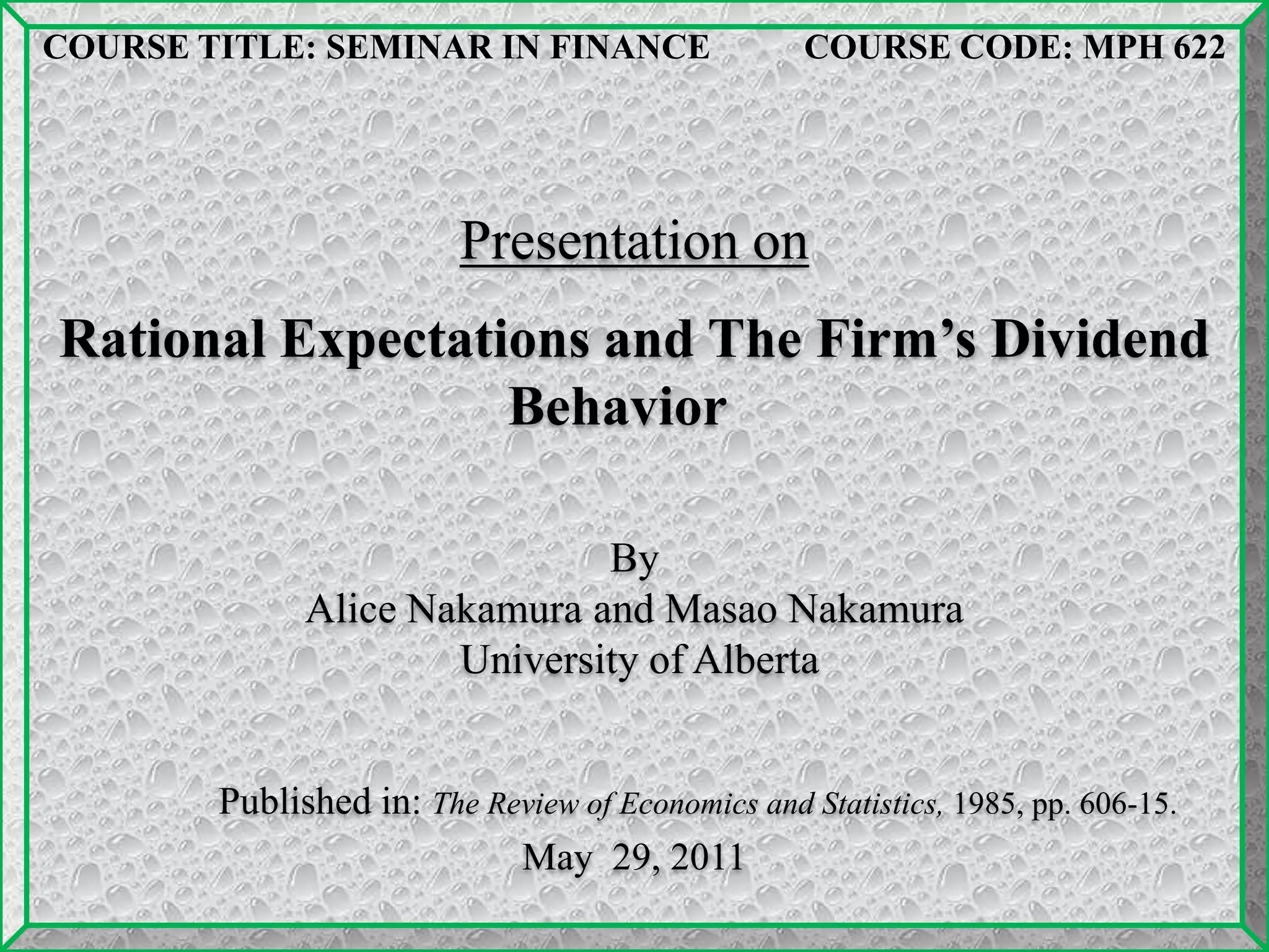 Rational Expectations and The Firm’s Dividend Behavior | PPTX