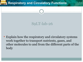 Respiratory-Circulatory in grade 9 science 1st quarter | PPT