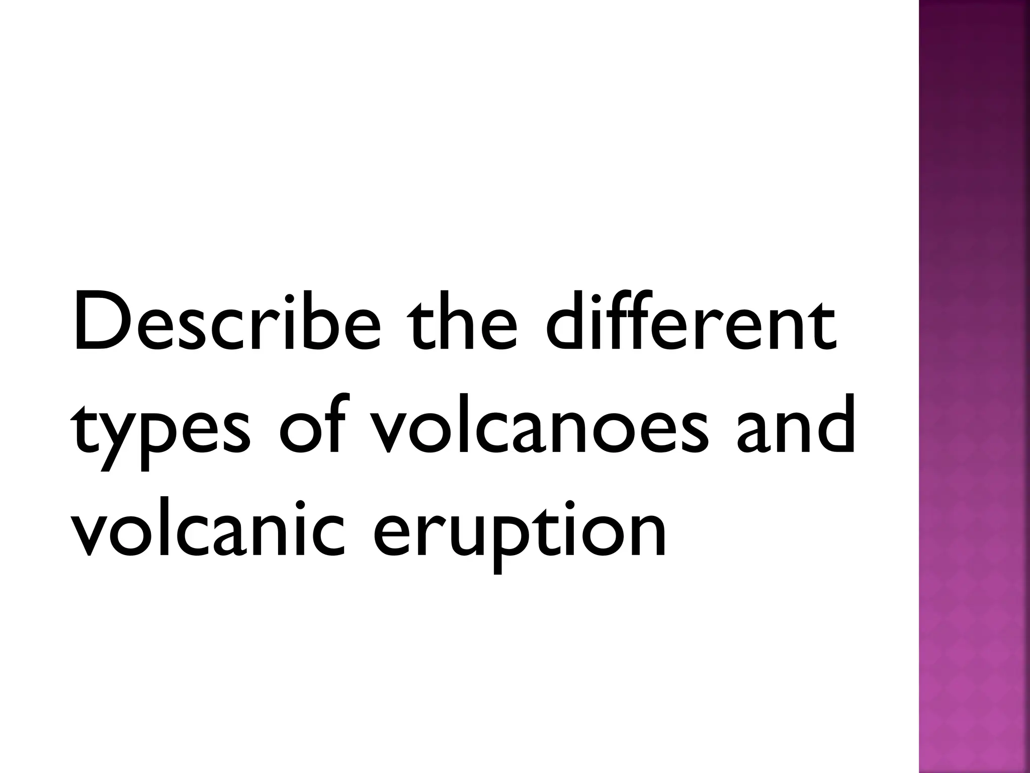 G9 Science Q3- Week 1- Volcanoes third .ppt