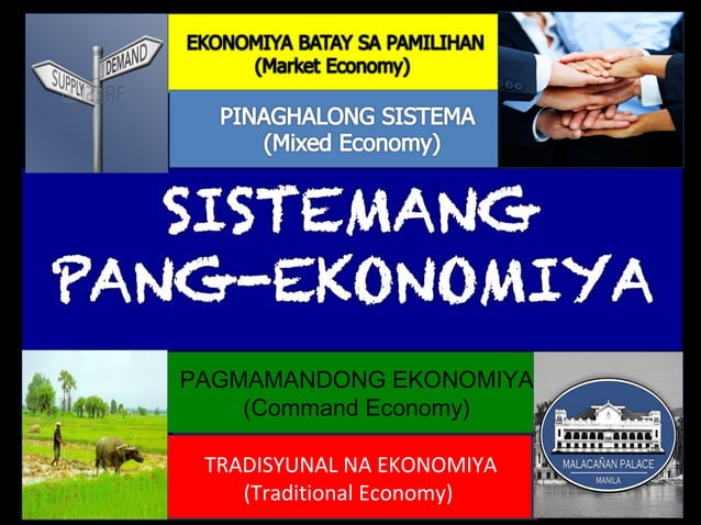 G9 sistemang pang-ekonomiya | PPT | Economy | Business and Finance