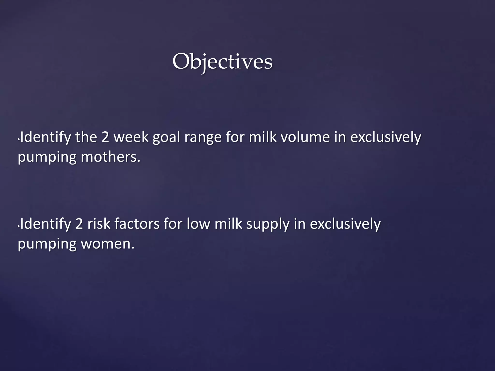 Supporting the exclusively pumping mother | PPT