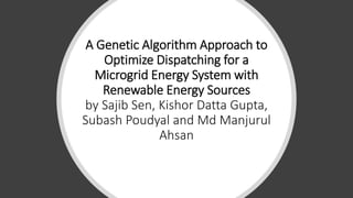 A Genetic Algorithm Approach to Optimize Dispatching for A Micro-grid Energy System with ...