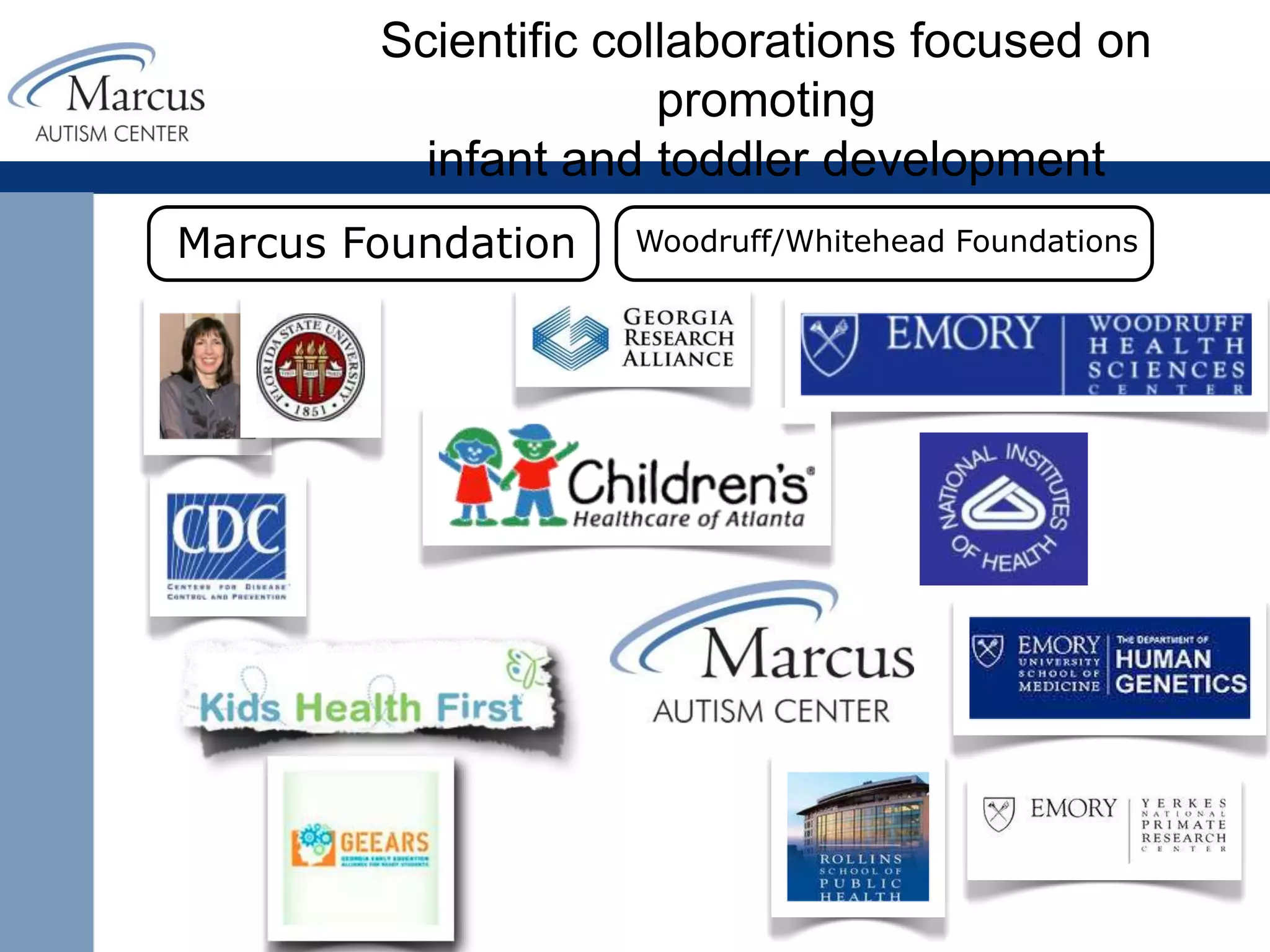 The Marcus Autism Center: Translating Science into Clinical Practice ...