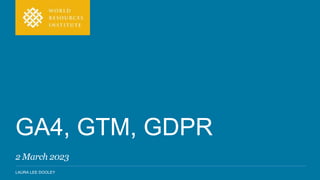Introduction to GA4, GTM and GDPR | PPTX