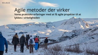 Gaa hjem-moede 26. september 2019 agile metoder der virker | PDF