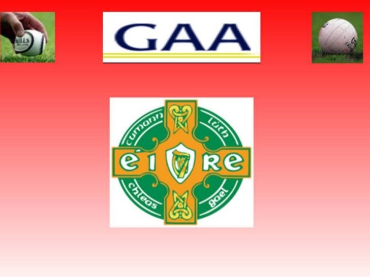 GAA- Gaelic football Association