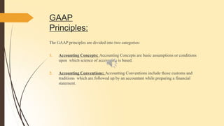 GAAP(Generally Accepted Accounting Principles).pptx