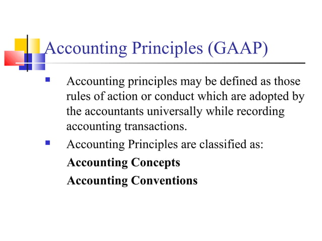 Gaap concepts and importance of accounting | PPT
