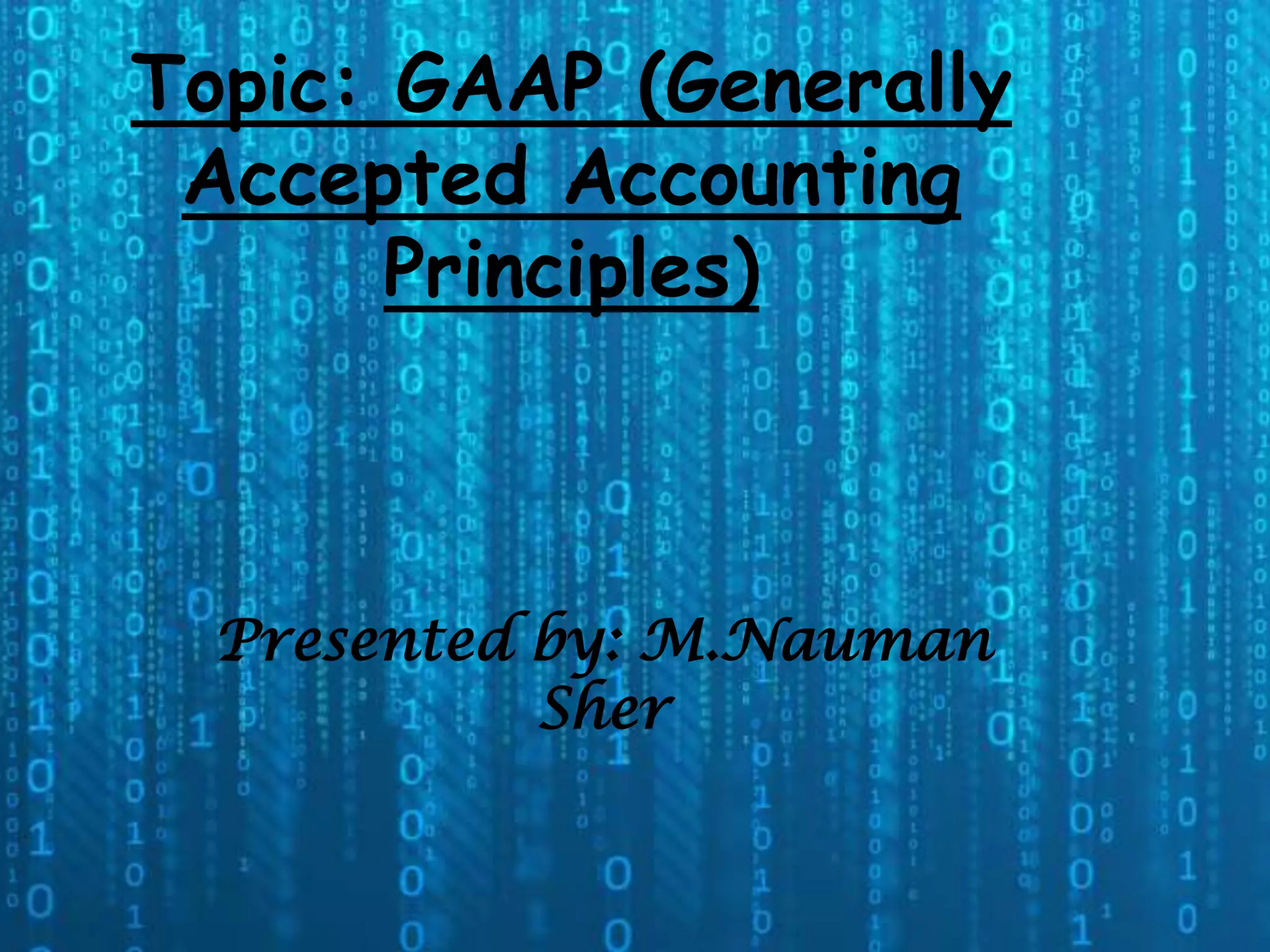 Gaap (generally accepted accounting principles) | PPTX