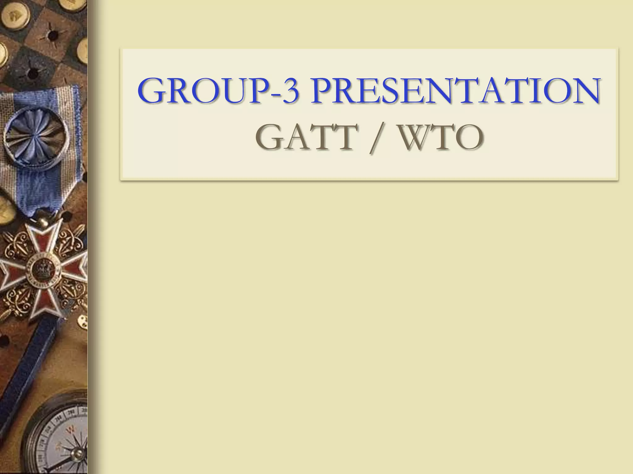 evolution of WTO from GATT | PPTX