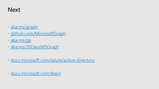 GAB 2019 - Integrate Microsoft Graph with Azure Active Directory in your cloud applications | PPT