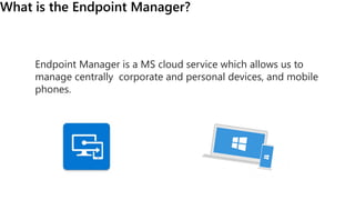 Working with MS Endpoint Manager | PDF