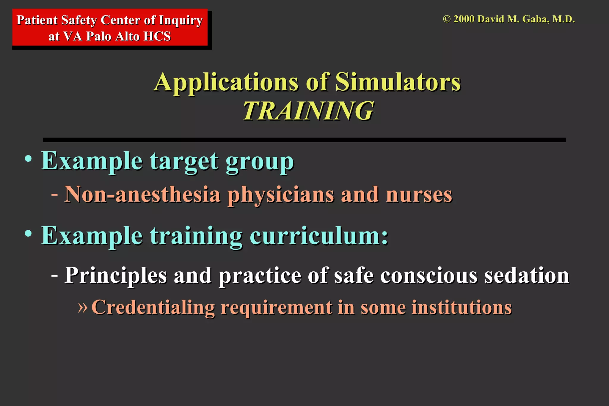 Application of simulation in anesthesia Application of simulation in ...