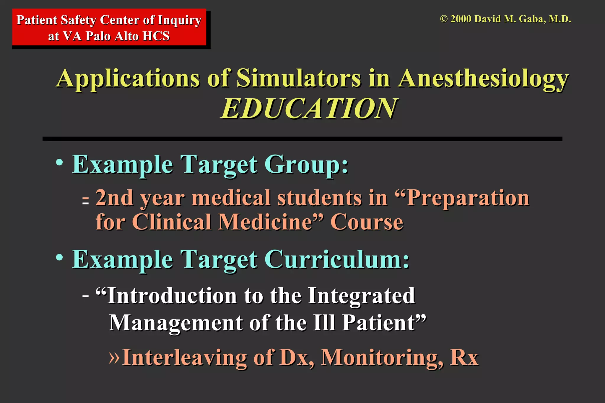 Application of simulation in anesthesia Application of simulation in ...