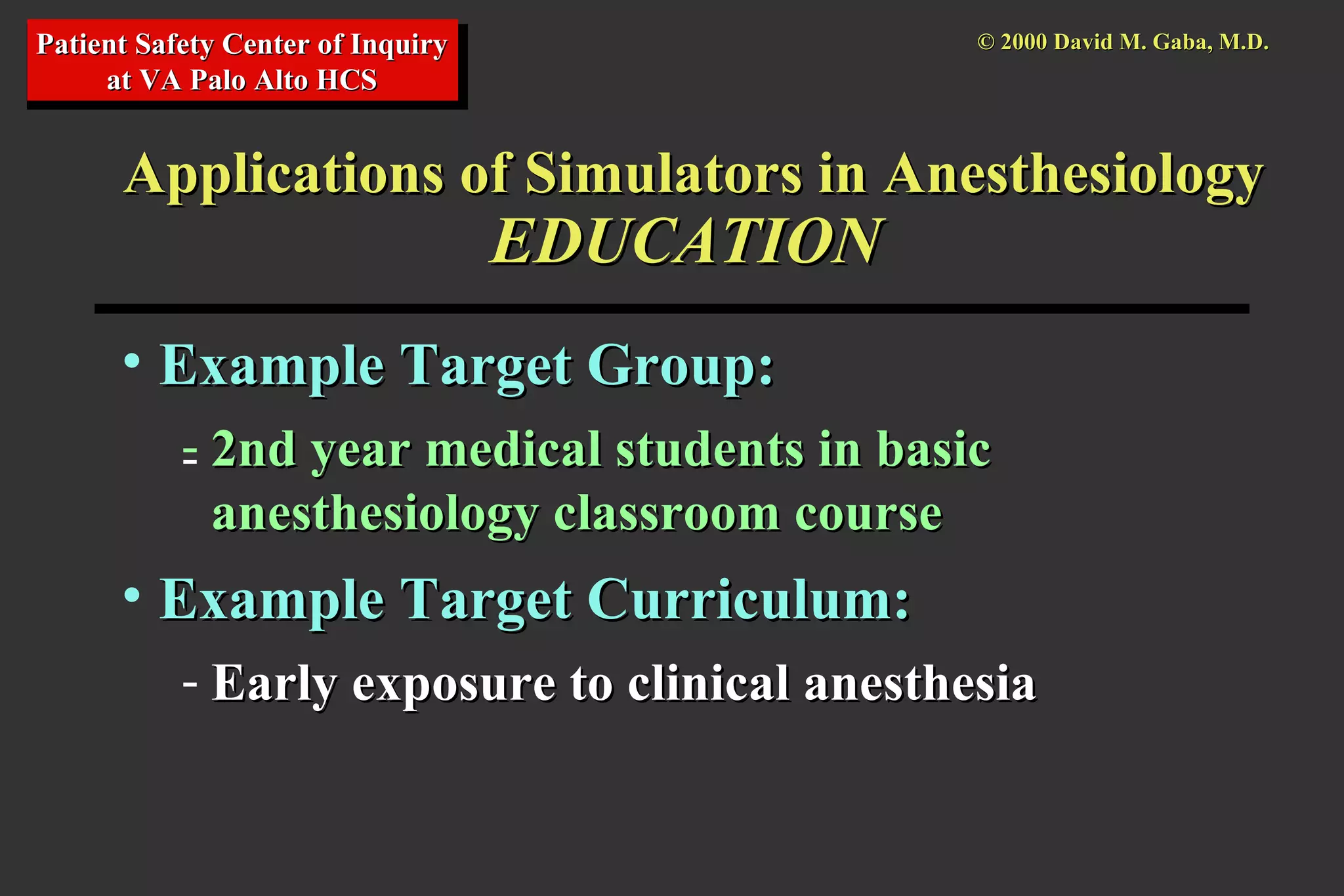 Application of simulation in anesthesia Application of simulation in ...