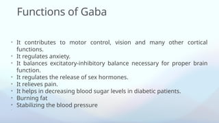 GABA( gamma amino butyric acid ) the inhibitory nurotrasmitter | PPT