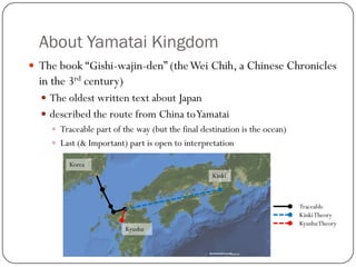 Yamatai kingdom | PPTX | Geography | Science