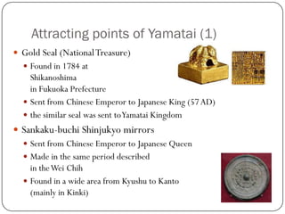 Yamatai kingdom | PPTX | Geography | Science