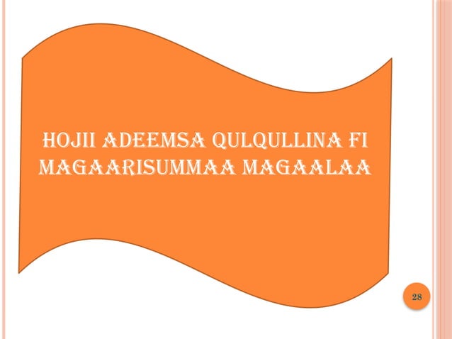 Gabaasa_WBMag.Eegoo.pptx karoraa magaalaa eegoo kan hammaate | PPTX