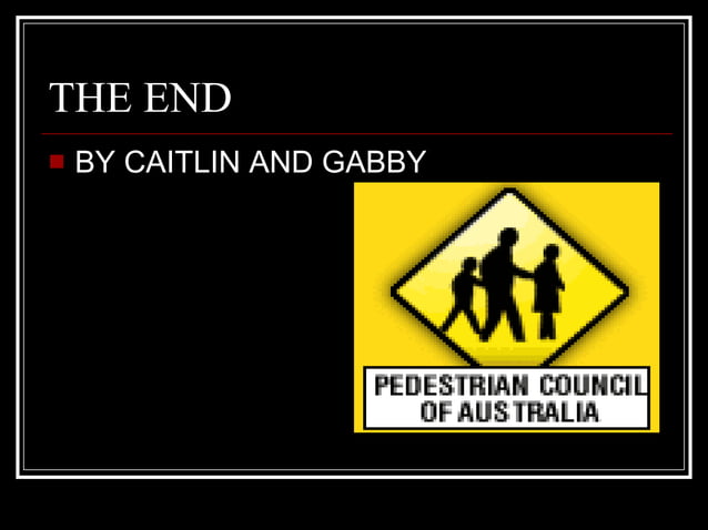Gabby & Caitlin L- Walk Safely to School | PPT