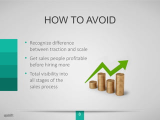 The 7 Deadly Startup Sales Sins by Upshift | PPT