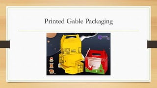 Gable Boxes | PPTX