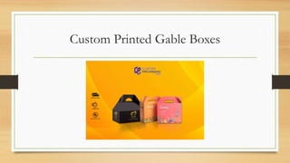 Gable Boxes | PPTX