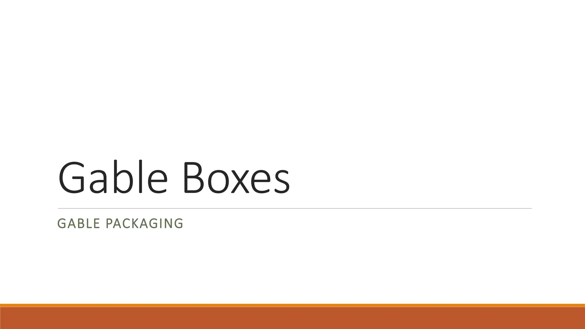 Custom Gable Boxes/ Custom Gable Packaging | PPT