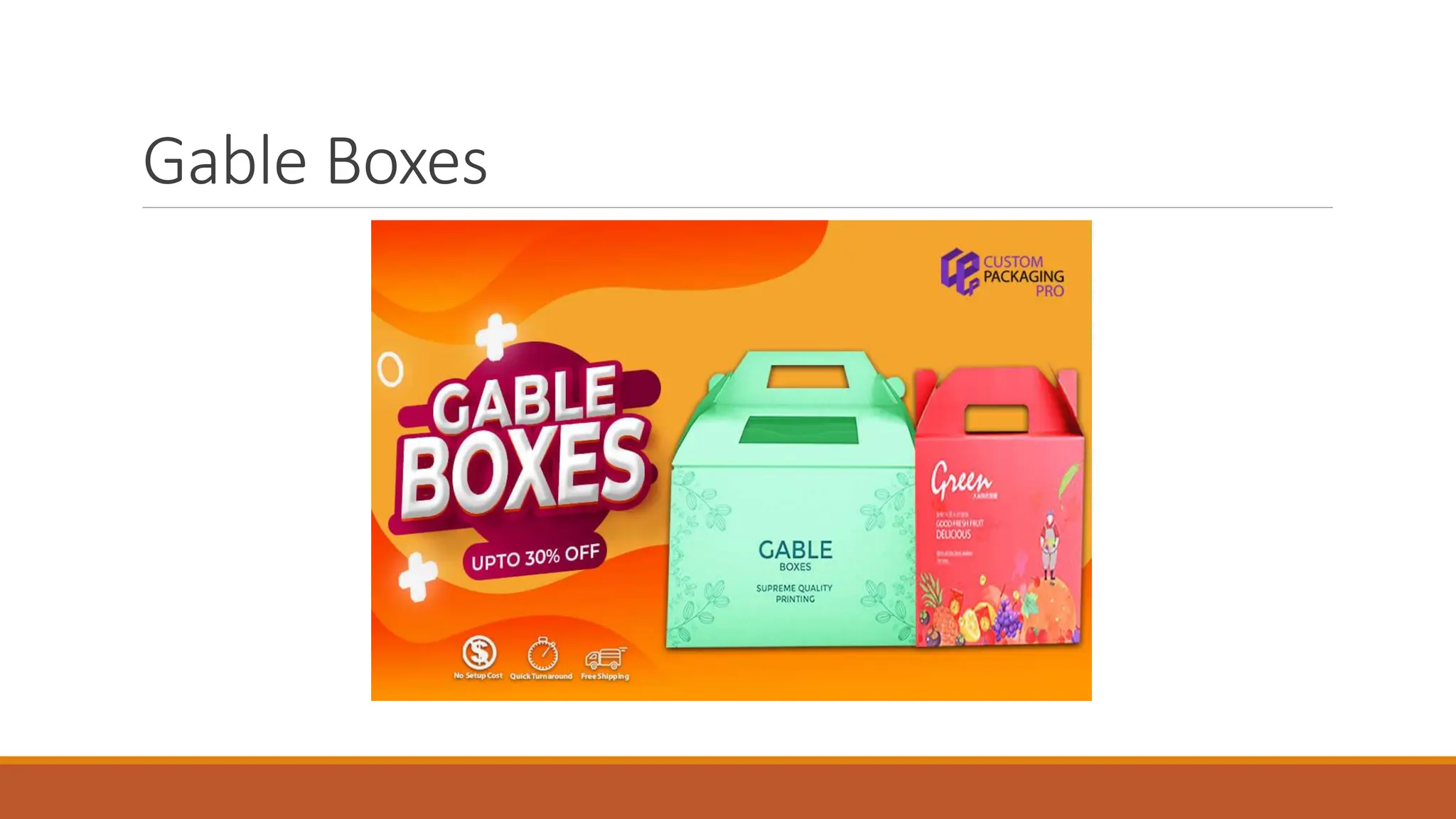 Custom Gable Boxes/ Custom Gable Packaging | PPT