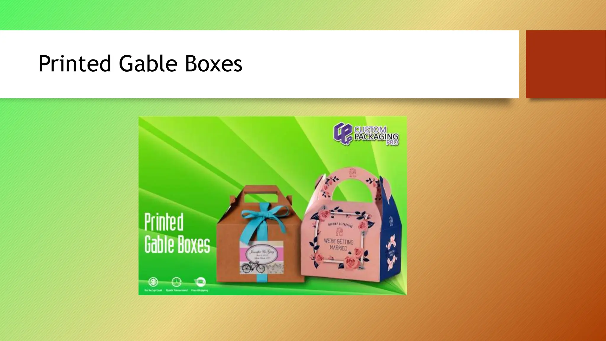 Custom Gable Boxes / Printed Gable Boxes | PPT