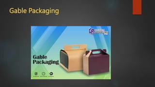 Gable Packaging | PPTX