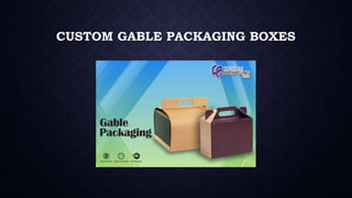 Gable Packaging / Custom Gable Packaging | PPT
