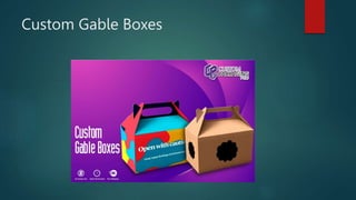 Custom Printed Gable Packaging/ Gable Packaging | PPTX