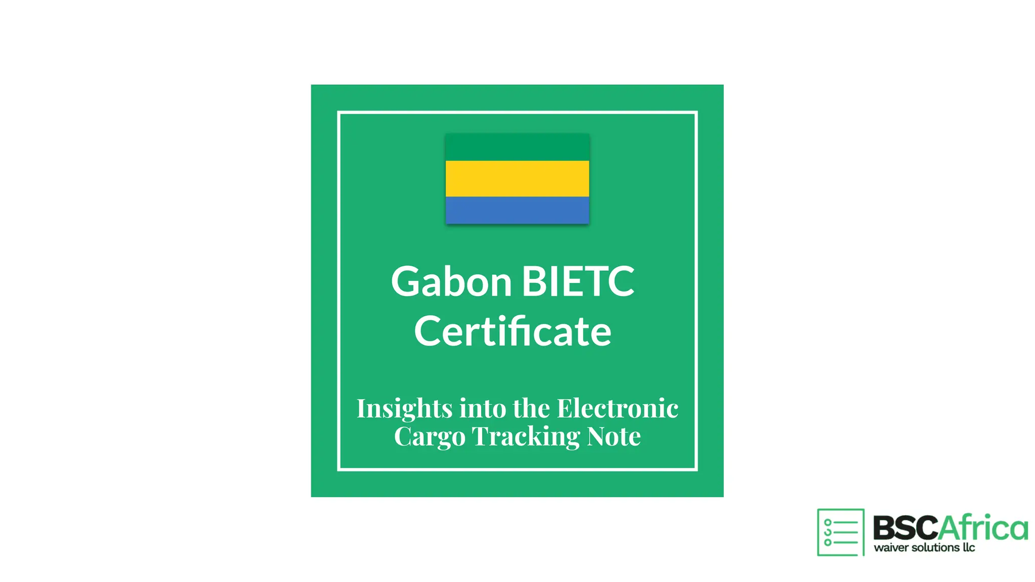 Gabon BIETC Certificate Procedure BSC Africa | PDF