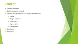 GABPN genetic algorithm based back propogation networknew.pptx