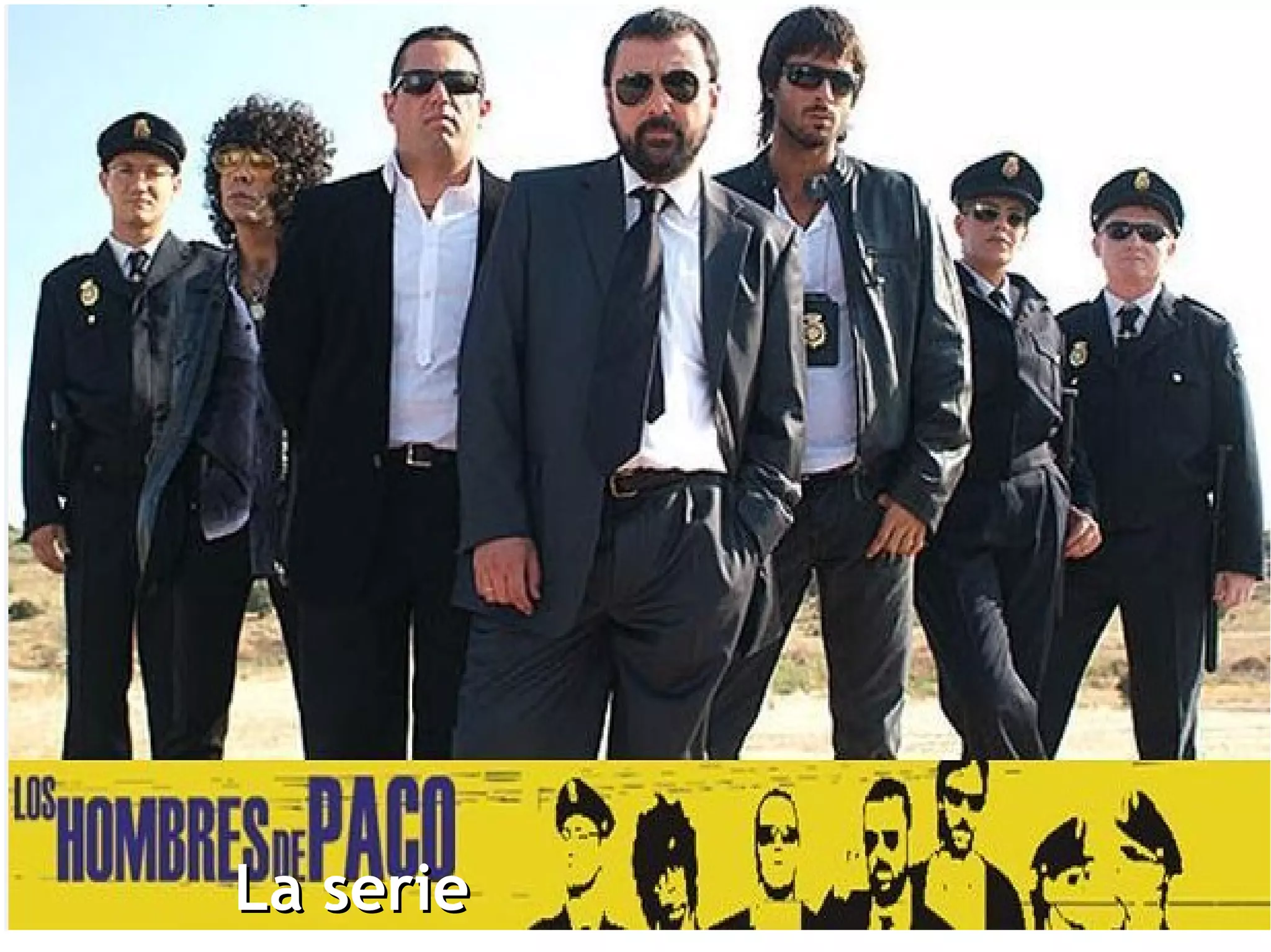 Los Hombres de Paco - Personajes #1 | ODP